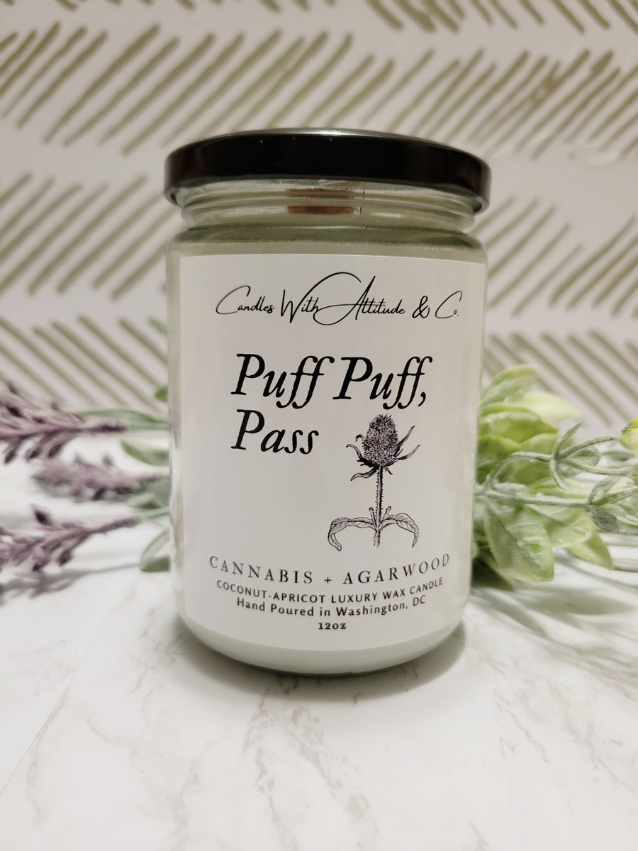Puff, Puff Pass 12 oz – CandlesWithAttitude